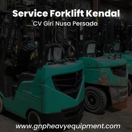 Service Forklift Kendal - CV Giri Nusa Persada